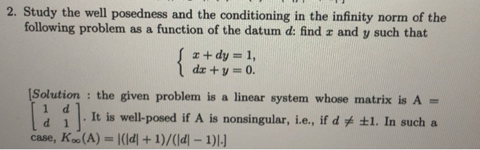 Solved 2. Study the well posedness and the conditioning in | Chegg.com