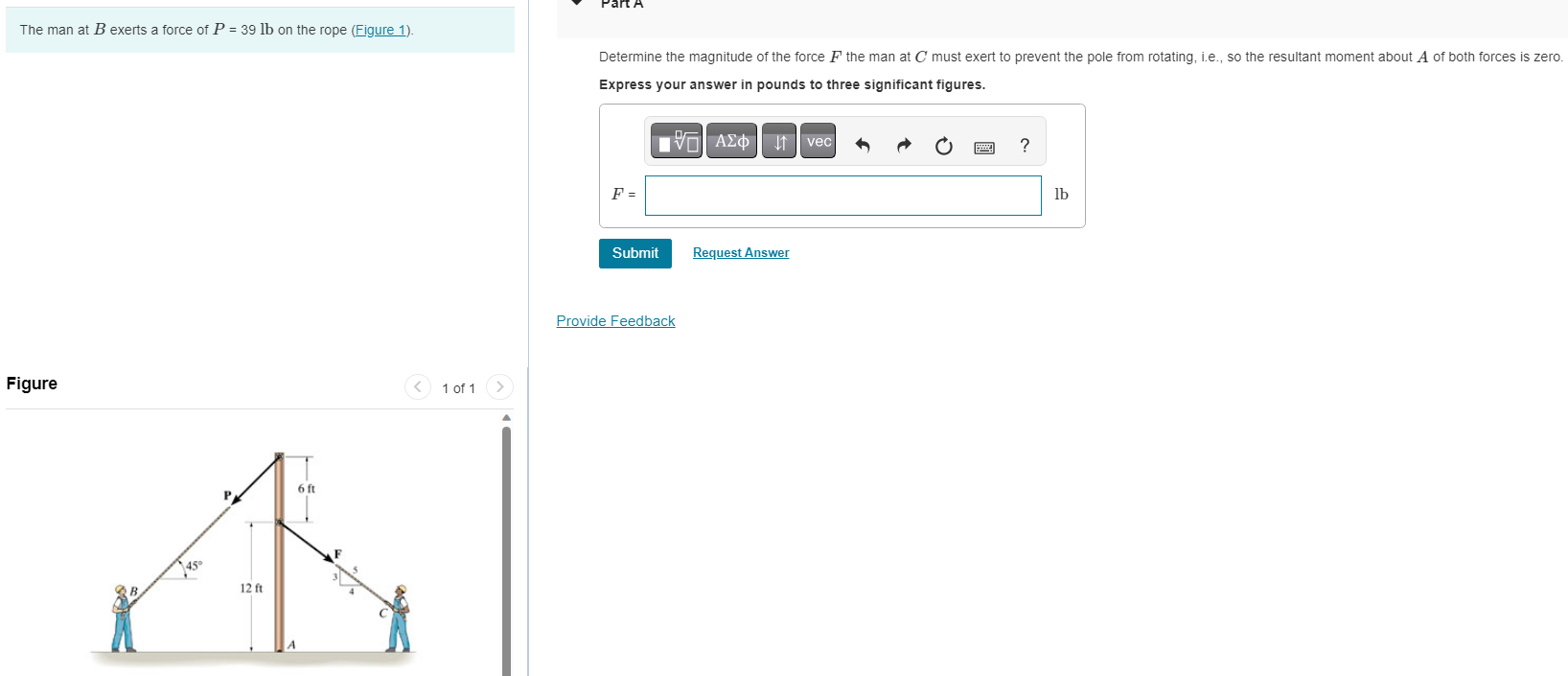 Solved The man at B exerts a force of P=39lb on the rope | Chegg.com