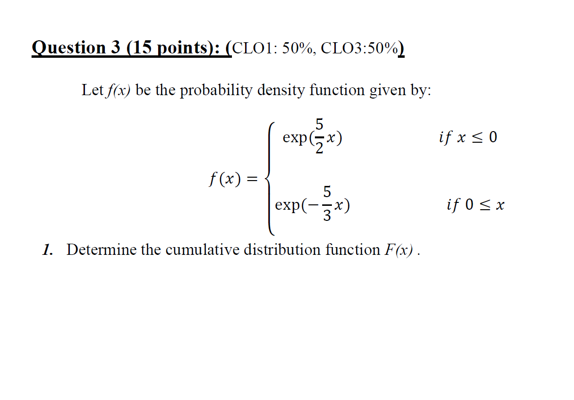 Solved Question 3 (15 points): (CLO1: 50%, CLO3:50%) Let | Chegg.com