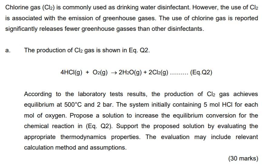 Chlorine gas (Cl2) is commonly used as drinking water | Chegg.com
