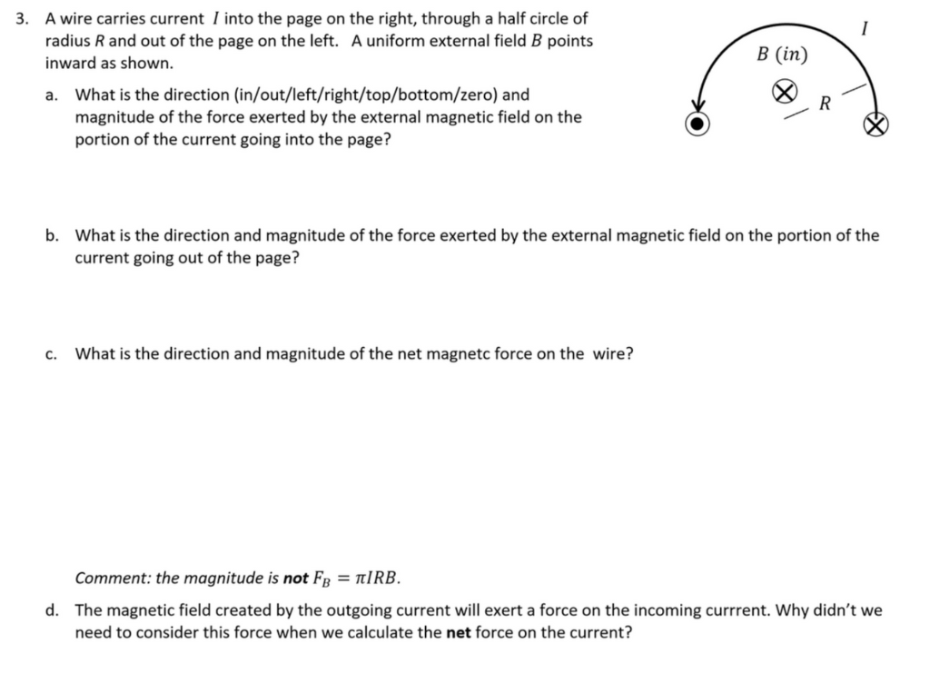 Solved B (in) 3. A wire carries current I into the page on | Chegg.com