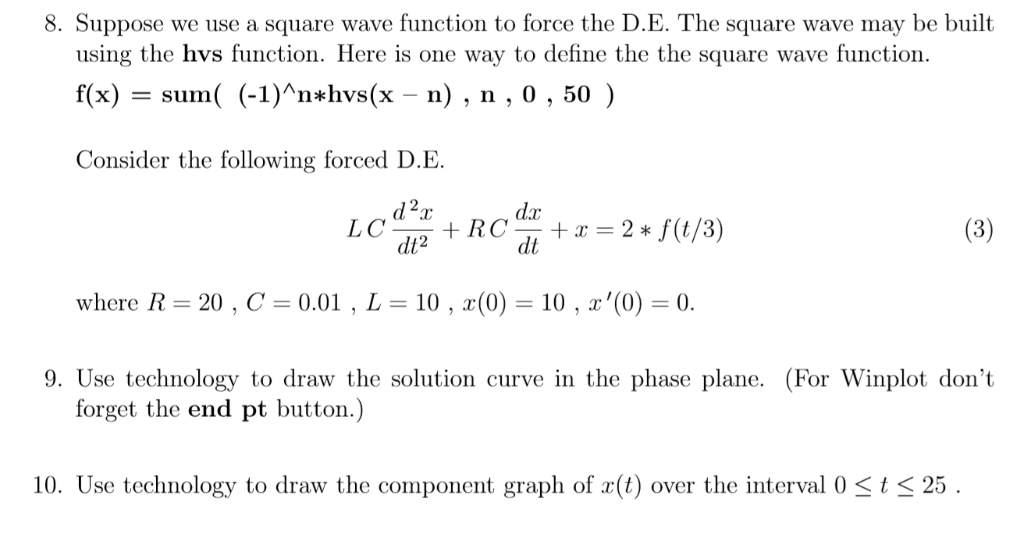 8. Suppose we use a square wave function to force the | Chegg.com