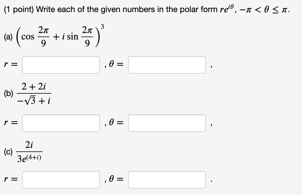Solved (1 point) Write each of the given numbers in the | Chegg.com