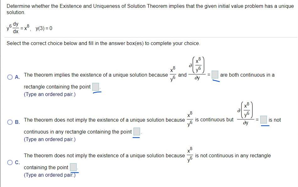 Solved Determine whether the existence and uniqueness of | Chegg.com