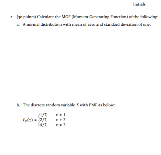 Solved Initials 2 30 Points Calculate The Mgf Moment