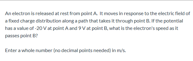 Solved An electron is released at rest from point A. It | Chegg.com