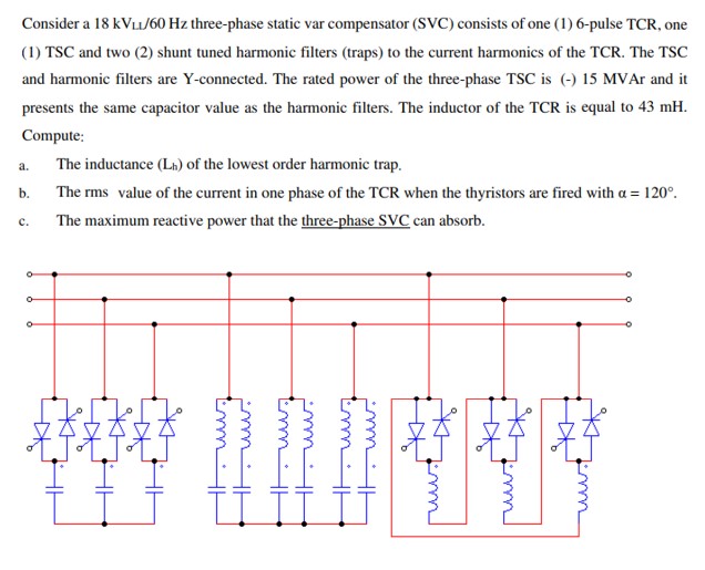 Solved Consider a 18 ﻿kVLL/60 ﻿Hz three-phase static var | Chegg.com