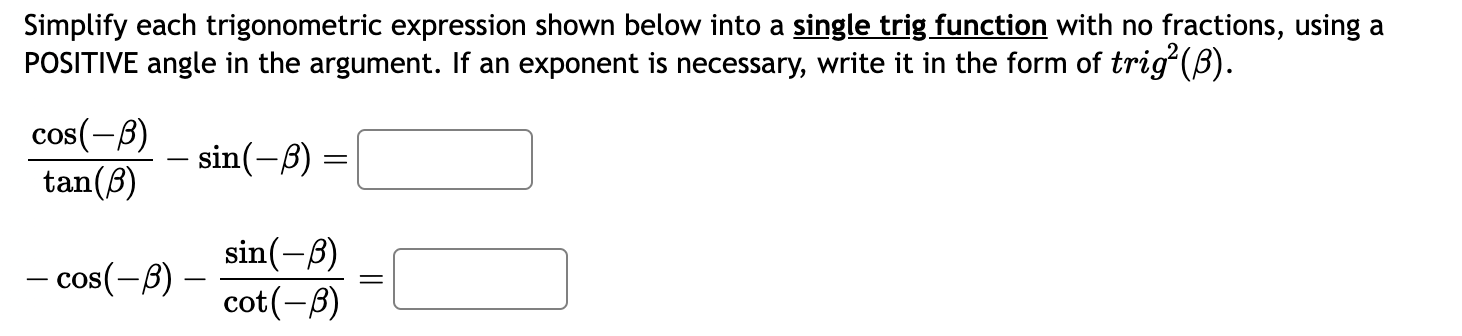 Solved Simplify each trigonometric expression shown below | Chegg.com