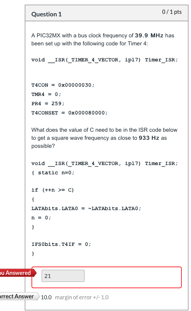 0/1 pts Question 1 A PIC32MX with a bus clock | Chegg.com
