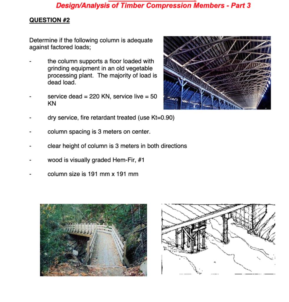 Solved Design/Analysis of Timber Compression Members - Part | Chegg.com