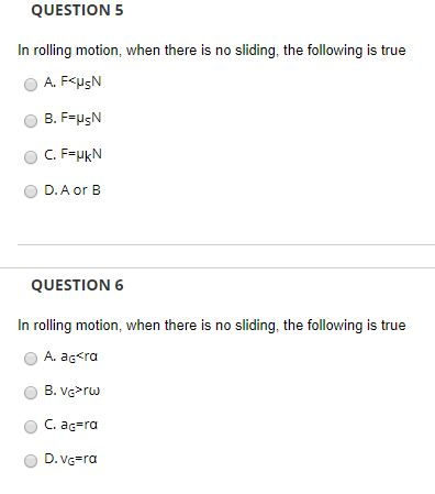 Solved QUESTION 5 In rolling motion, when there is no | Chegg.com