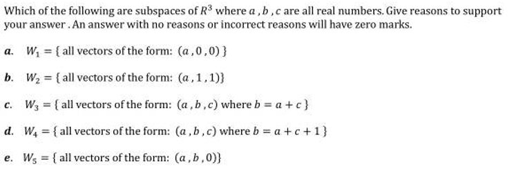 Solved Which of the following are subspaces of R3 where | Chegg.com
