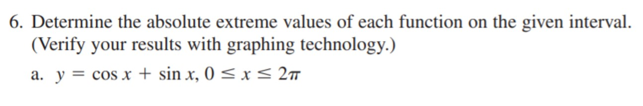 Solved 6. Determine the absolute extreme values of each | Chegg.com