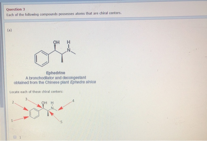 Solved Question 3 Each of the following compounds possesses | Chegg.com