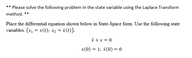 Solved ** Please solve the following problem in the state | Chegg.com