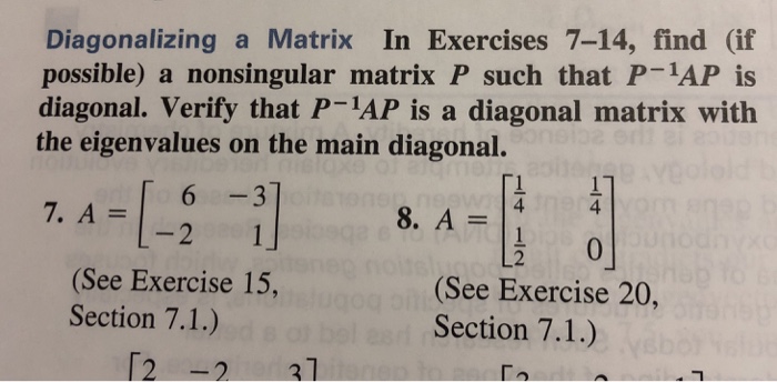 Solved Diagonalizing a Matrix In Exercises 7-14, find (if | Chegg.com