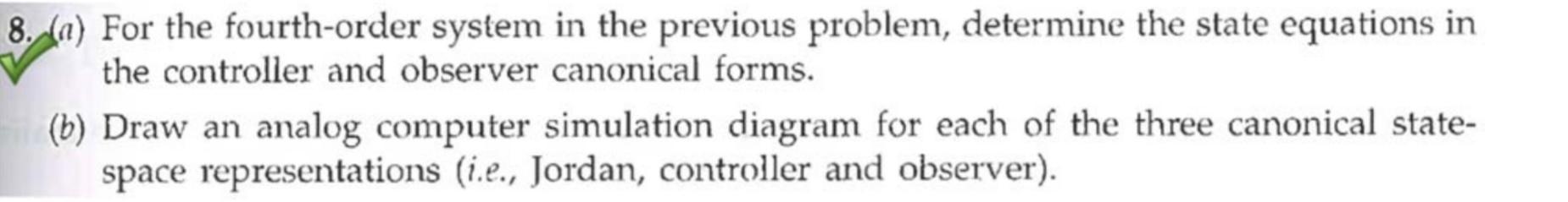 8. (a) For the fourth-order system in the previous | Chegg.com