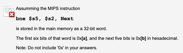 Solved Assumming the MIPS instruction bne \$s5, \$s2, Next | Chegg.com