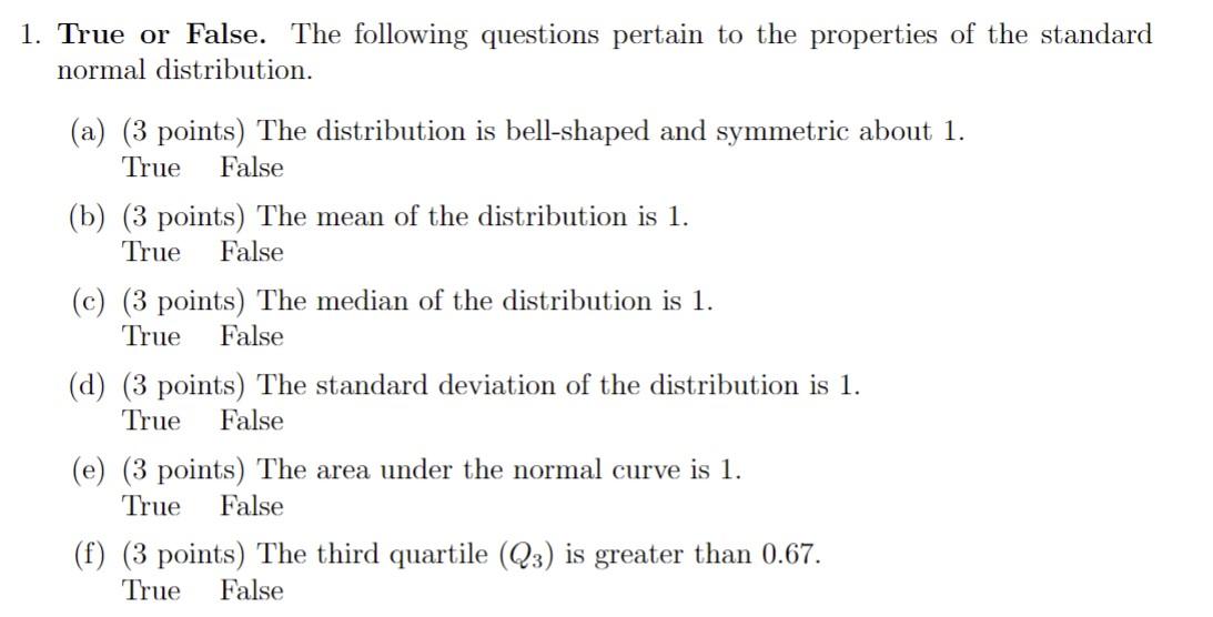 Solved 1. True or False. The following questions pertain to | Chegg.com