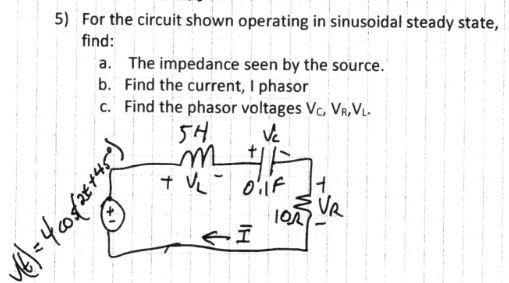 Solved 5) For the circuit shown operating in sinusoidal | Chegg.com