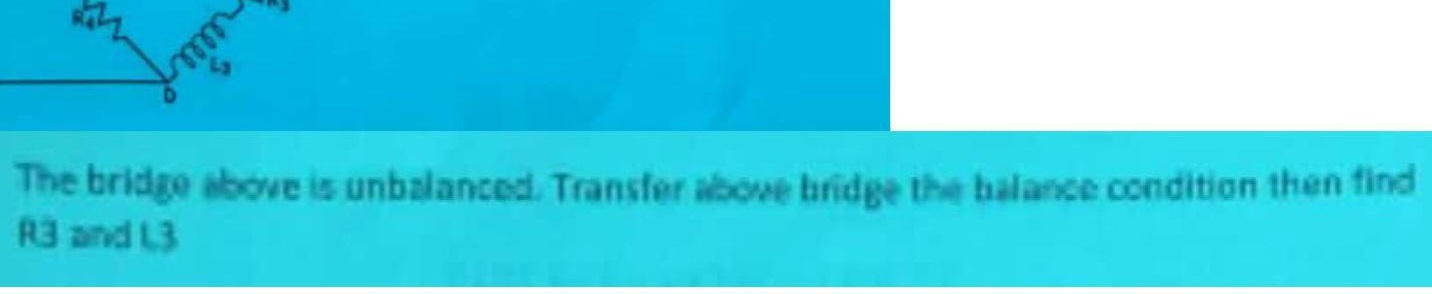 Solved The bridge above is unbalanced. Transfer asove bridge | Chegg.com