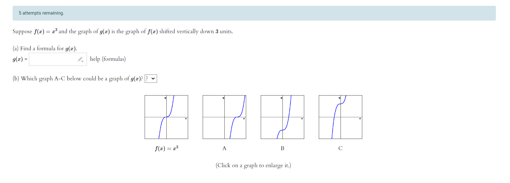 Solved 5 ﻿attempts remaining.Suppose f(x)=x3 ﻿and the graph | Chegg.com