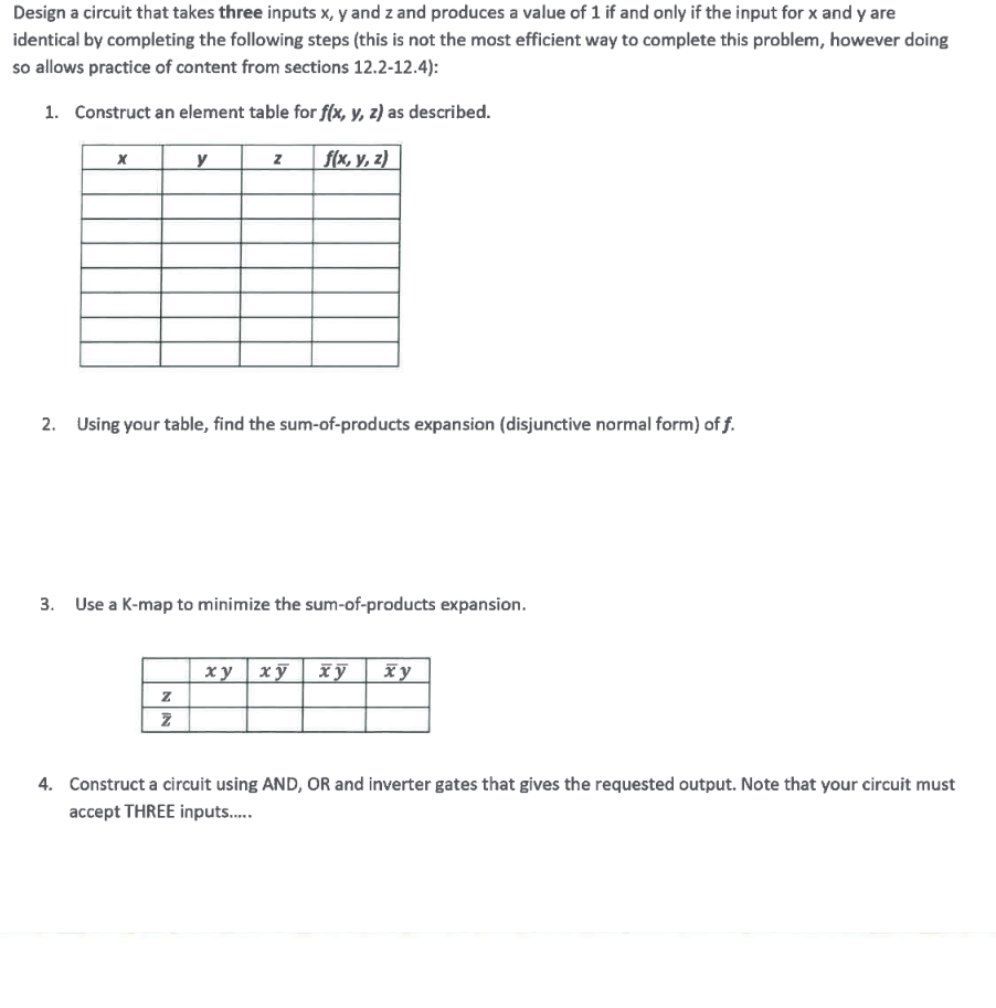 Solved Design a circuit that takes three inputs x, y and z | Chegg.com