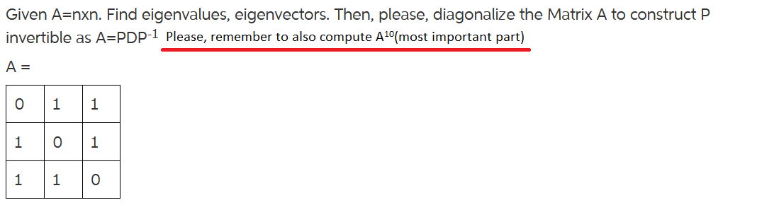 Solved Given A=nxn. Find eigenvalues, eigenvectors. Then, | Chegg.com
