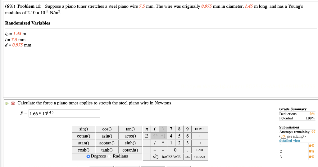 Solved (6\%) Problem 11: Suppose a piano tuner stretches a | Chegg.com