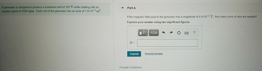 Solved A genesator is designed to produce a maximum emf of | Chegg.com
