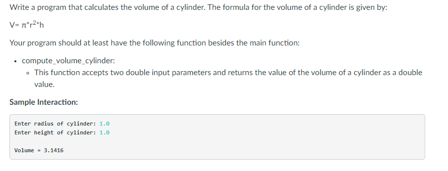 Solved Write a program that calculates the volume of a | Chegg.com