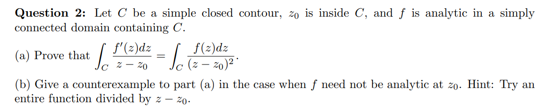Solved Question 2: Let C be a simple closed contour, 20 is | Chegg.com
