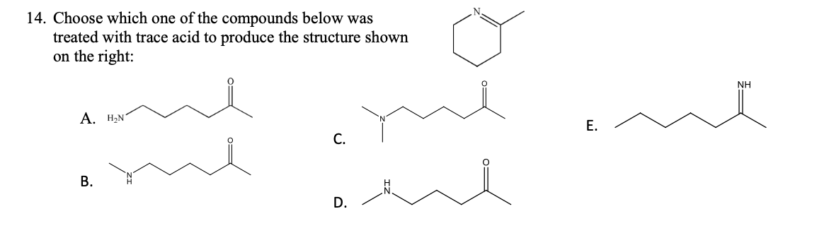 Solved 14. Choose which one of the compounds below was | Chegg.com