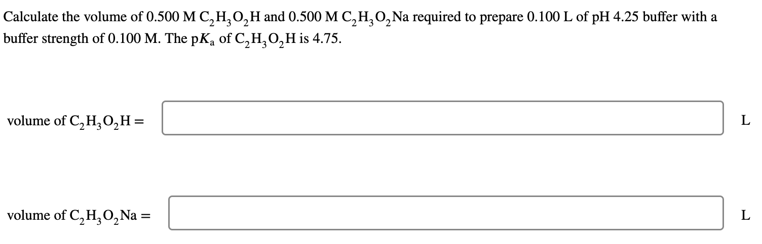 Solved Calculate the volume of 0.500MC2H3O2H and | Chegg.com
