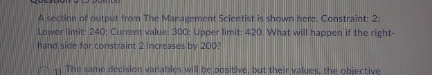 Solved A section of output from The Management Scientist is | Chegg.com