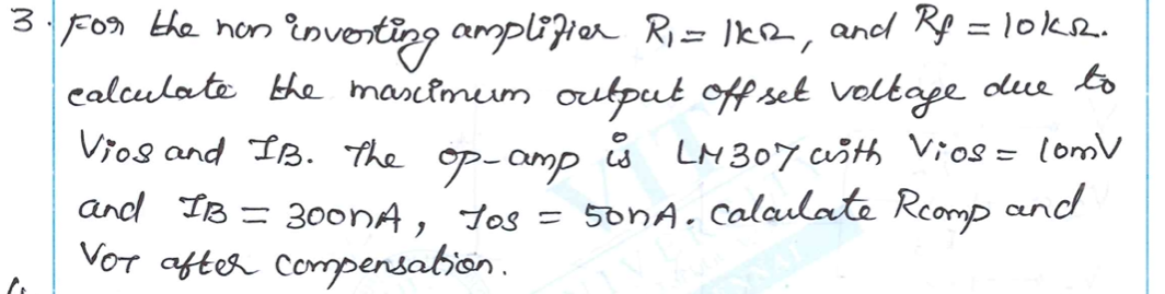 Solved For the non inverting amplifier R1=1kR, and Rf=10kΩ. | Chegg.com