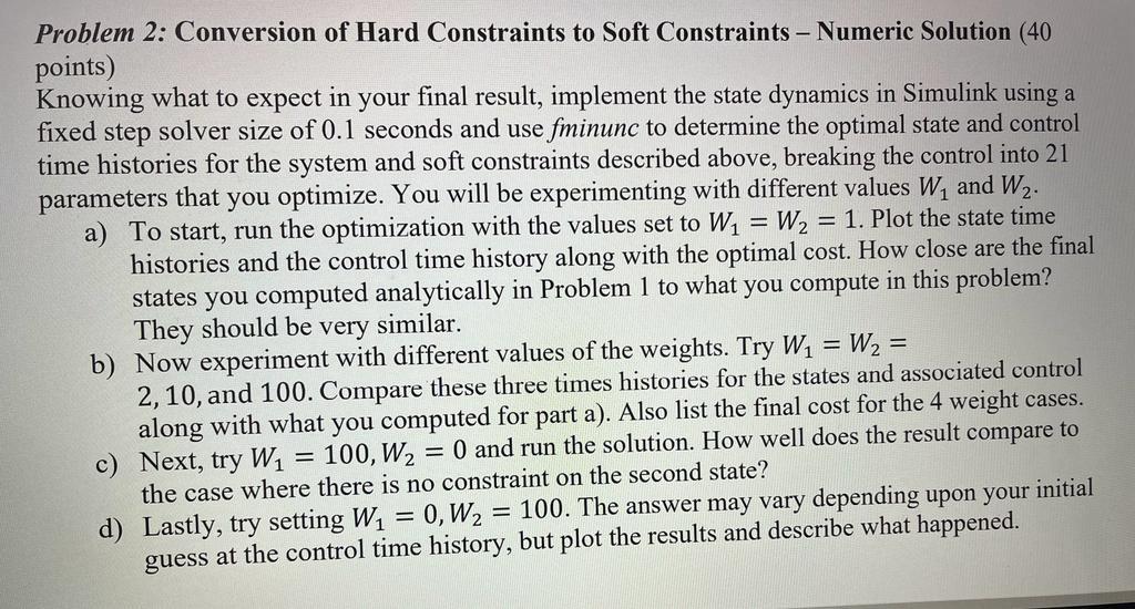 Solved Problem 2: Conversion of Hard Constraints to Soft | Chegg.com