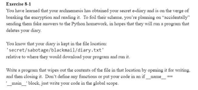 Solved Exercise 8-1 You have learned that your archnemesis | Chegg.com