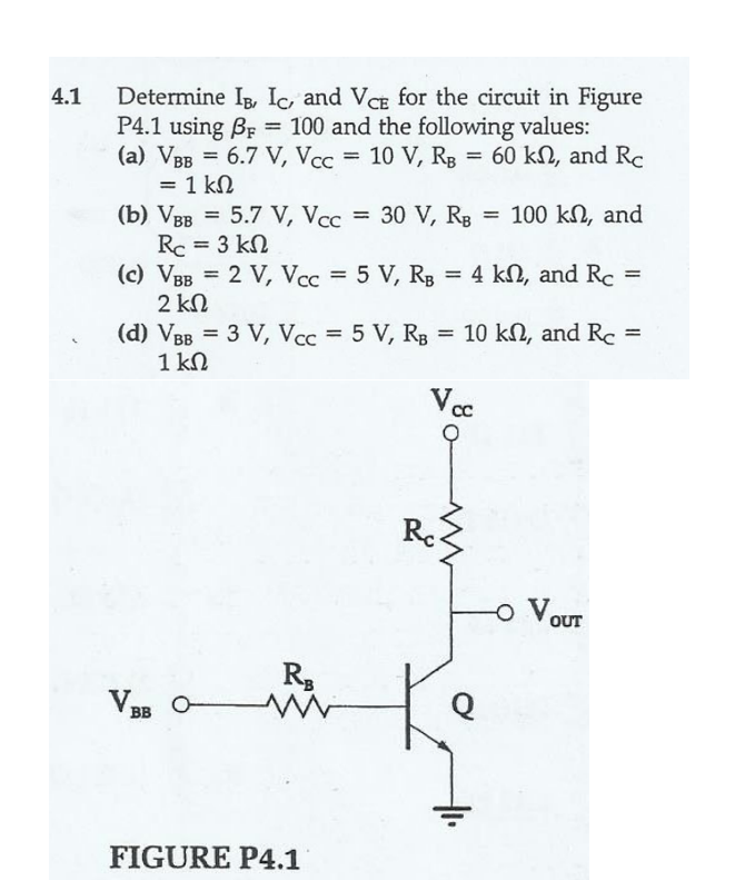 Solved 4.1 Determine IB, Ic, and VCE for the circuit in | Chegg.com