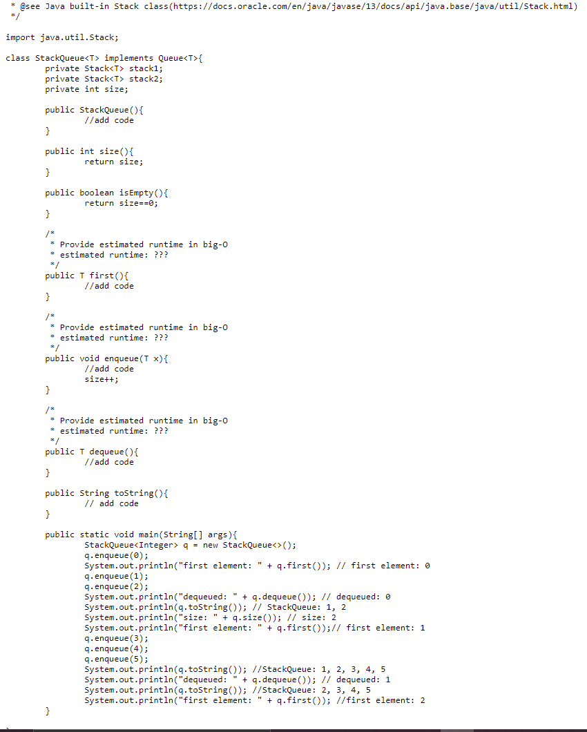 Attached Files: StackQueue.java (1.598 KB) Implement | Chegg.com