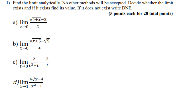 Solved 1) Find the limit analytically. No other methods will | Chegg.com