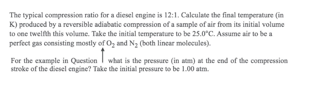 Solved The typical compression ratio for a diesel engine is | Chegg.com