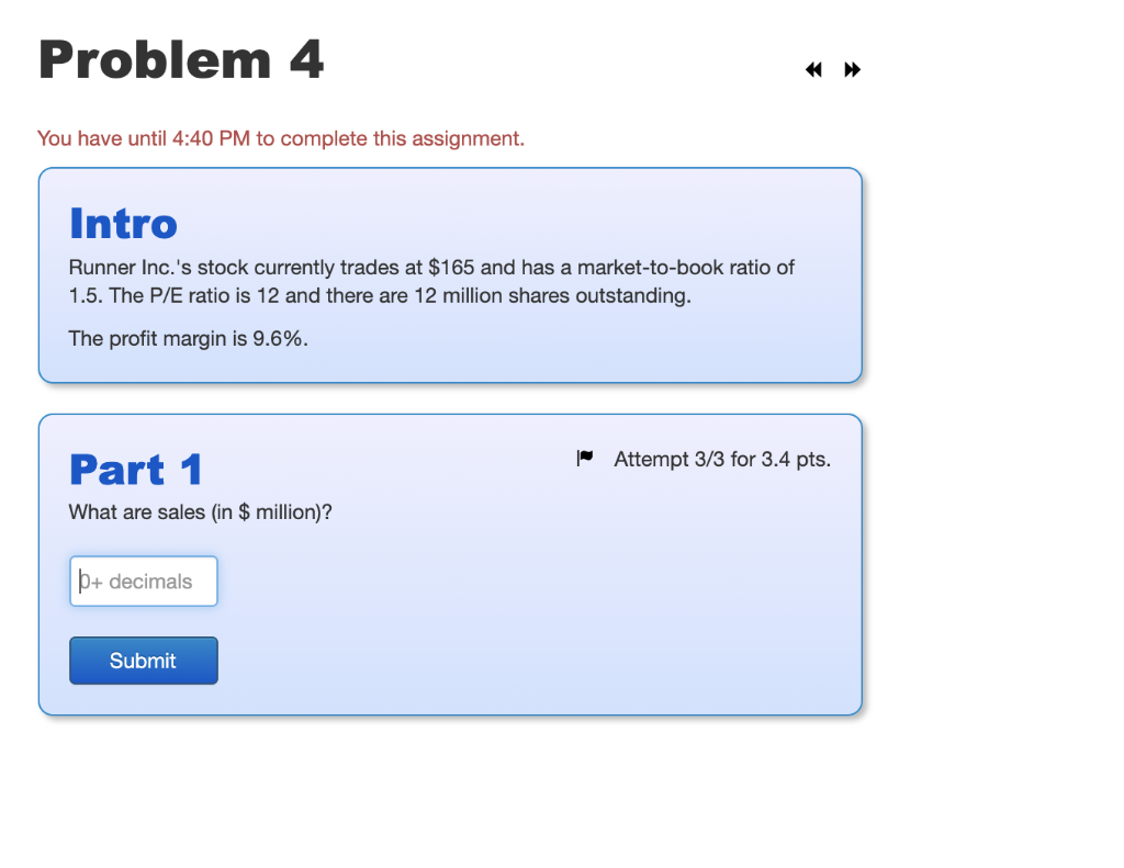 Solved Problem 4 You have until 4:40 PM to complete this | Chegg.com