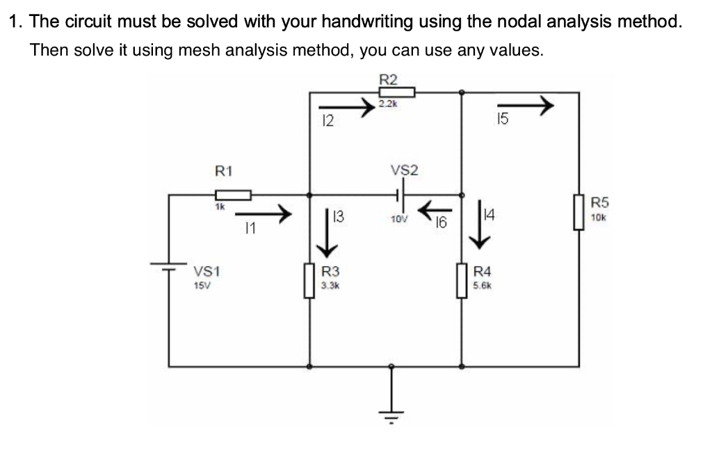 Solved 1. The circuit must be solved with your handwriting | Chegg.com