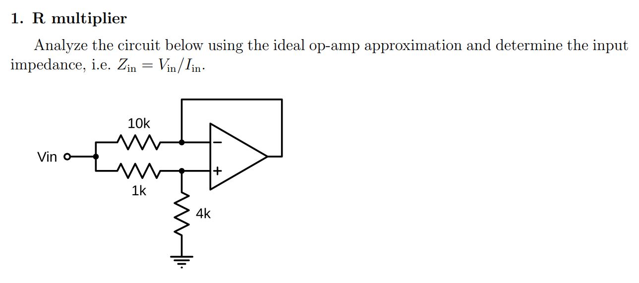 Solved 1. R multiplier Analyze the circuit below using the | Chegg.com
