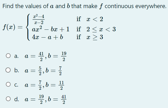 Solved Find the values of a and b that make f continuous | Chegg.com