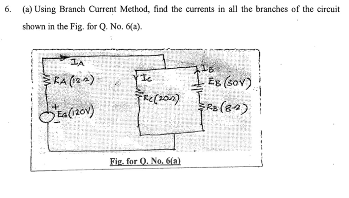 Solved (a) Using Branch Current Method, find the currents in | Chegg.com