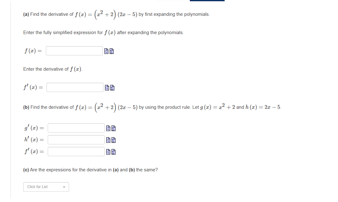 Solved (a) Find the derivative of f(x)=(x2+2)(2x−5) by first | Chegg.com