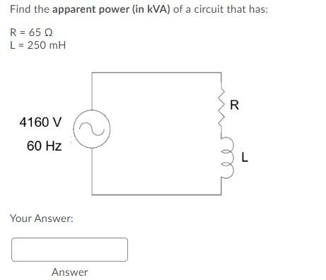 Solved Find the apparent power in kVA) of a circuit that | Chegg.com