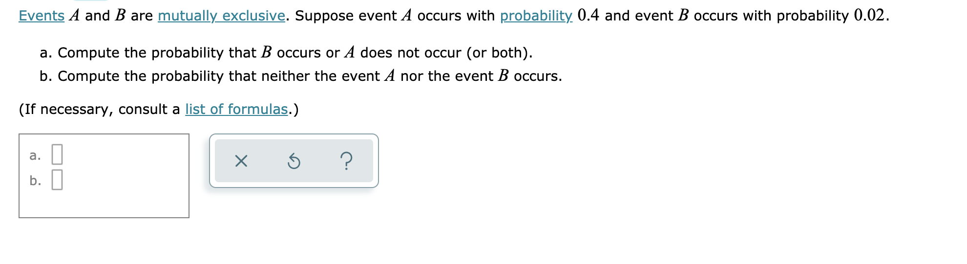 Solved Events A and B are mutually exclusive. Suppose event | Chegg.com